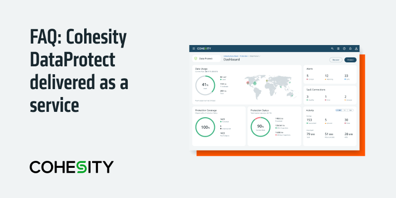 FAQ: Cohesity DataProtect as a Service
